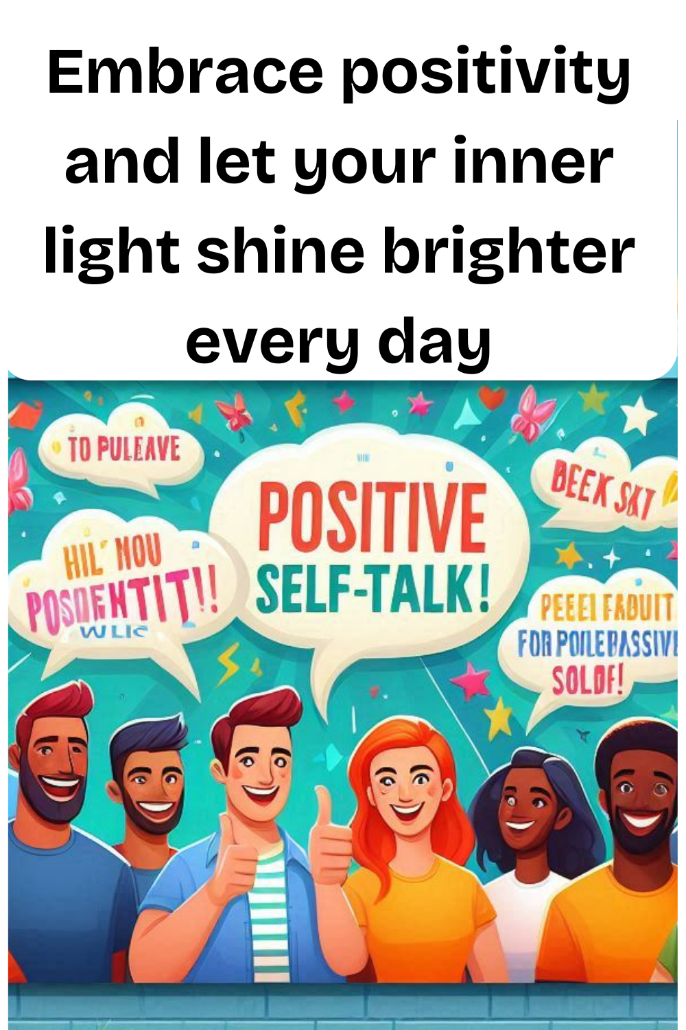 Positive Self-Talk: 5 Talks to Boost Your Spirit